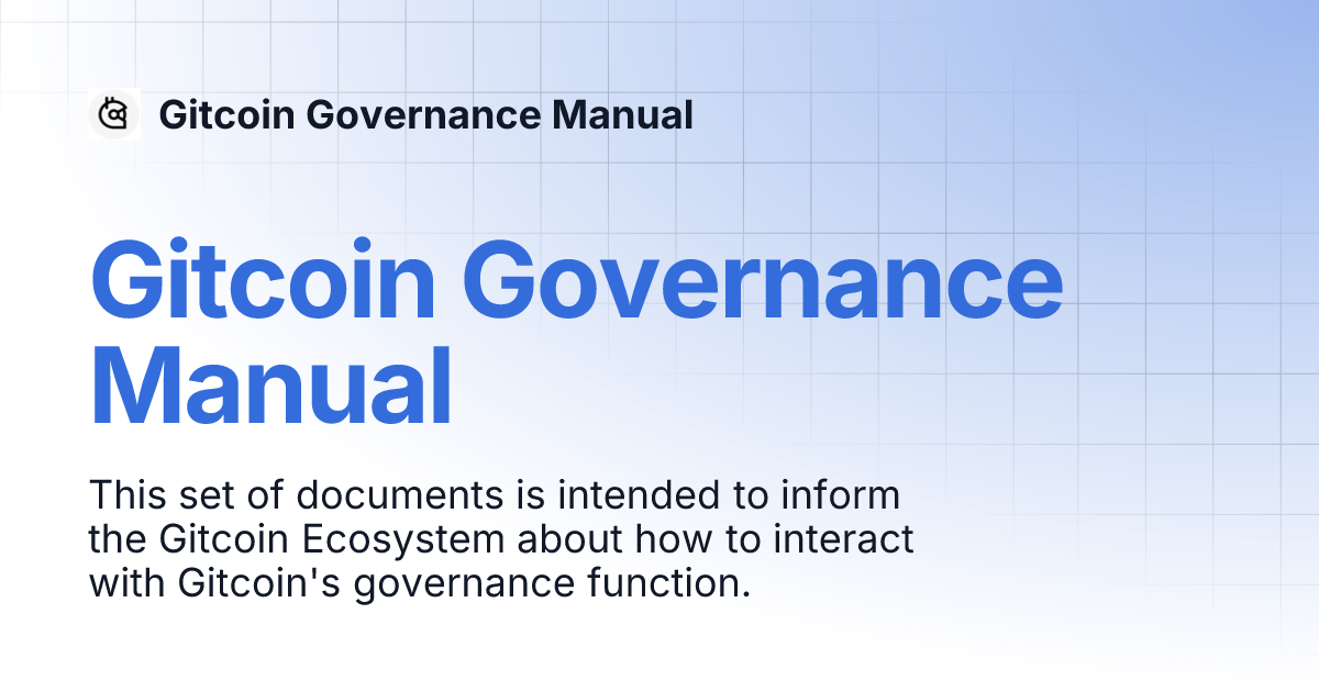 Gitcoin Governance Manual | Gitcoin Governance Manual